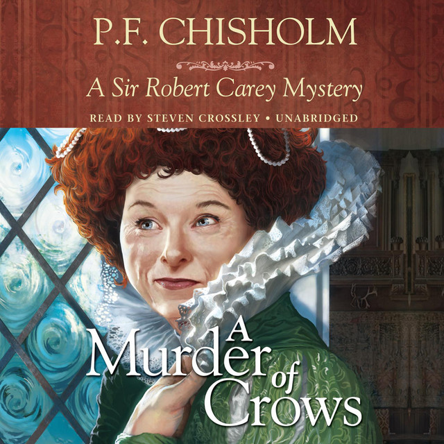 A Murder of Crows: A Sir Robert Carey Mystery | Audiobook on Spotify