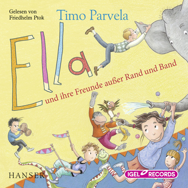 Ella 10. Ella und ihre Freunde außer Rand und Band | Audiobook on Spotify