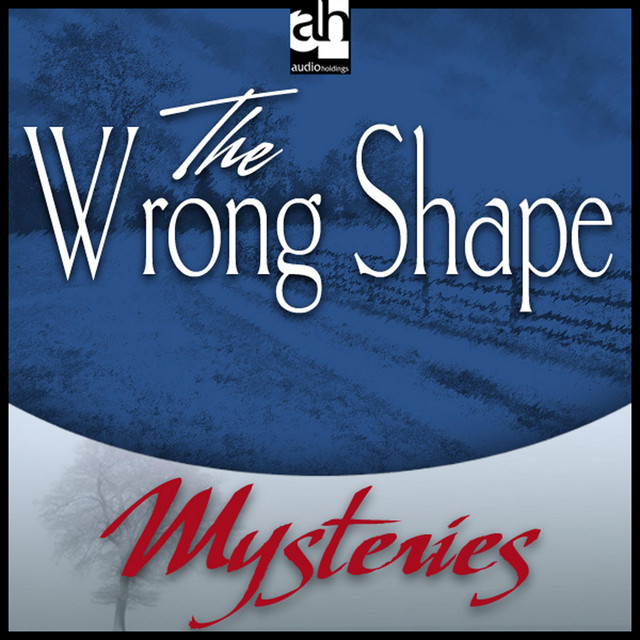 The Wrong Shape: A Father Brown Mystery | Audiobook on Spotify