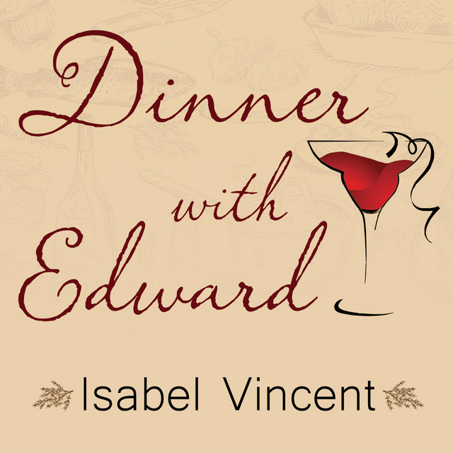 Dinner with Edward | Audiobook on Spotify