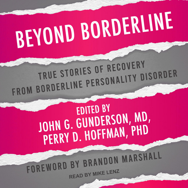 Beyond Borderline: True Stories of Recovery from Borderline Personality ...