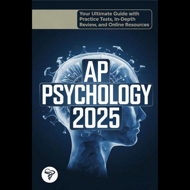 AP Psychology 2025: Your Ultimate Guide with Practice Tests, In-Depth ...