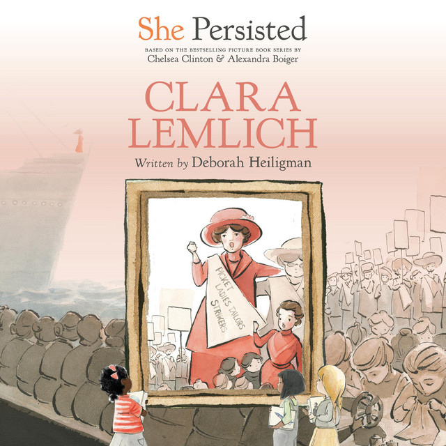 She Persisted: Clara Lemlich | Audiobook on Spotify