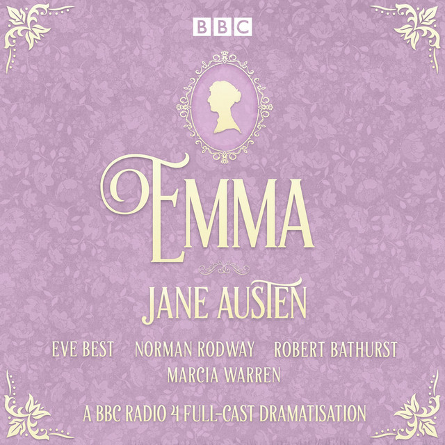 Emma: A BBC Radio 4 full-cast dramatisation | Audiobook on Spotify