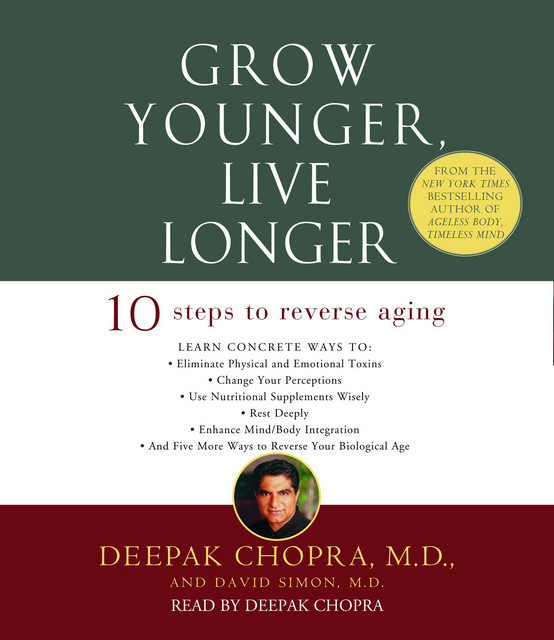 Grow Younger, Live Longer: Ten Steps to Reverse Aging | Audiobook on ...