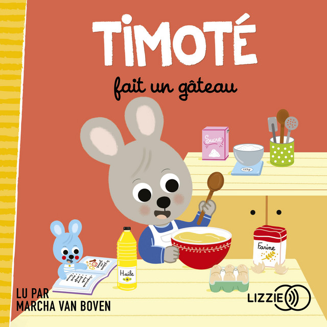 Timoté fait un gâteau | Audiobook on Spotify