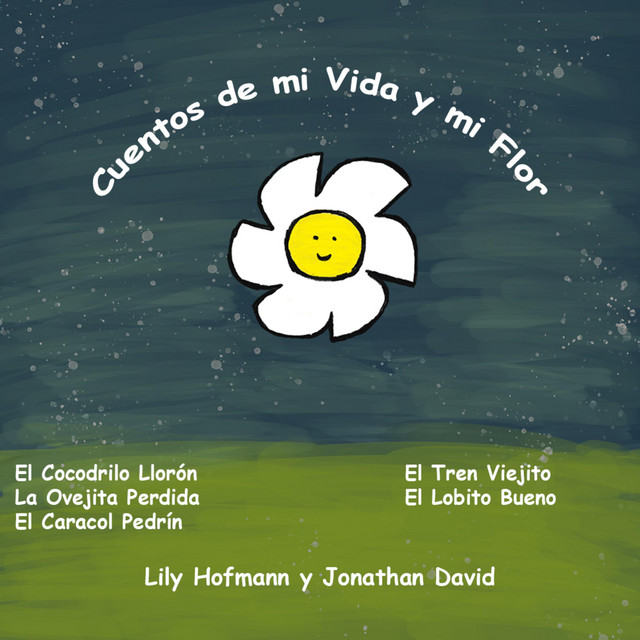 Cuentos de mi Vida y mi Flor | Audiobook on Spotify