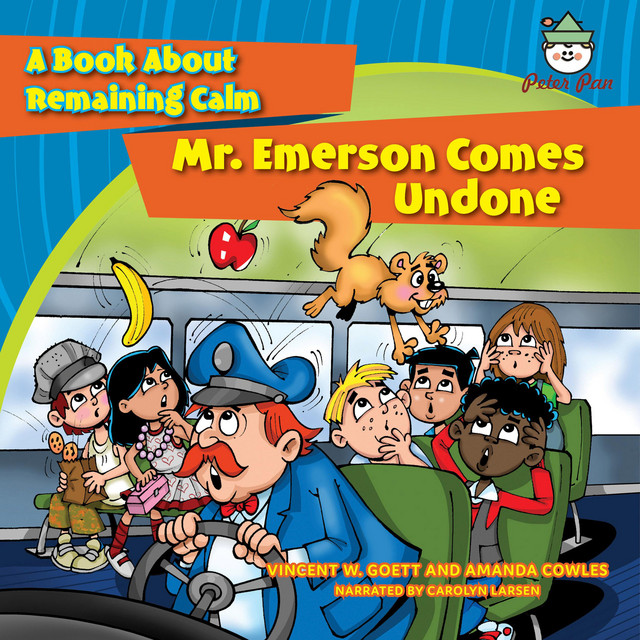 Mr. Emerson Comes Undone: A Book About Remaining Calm | Audiobook on ...