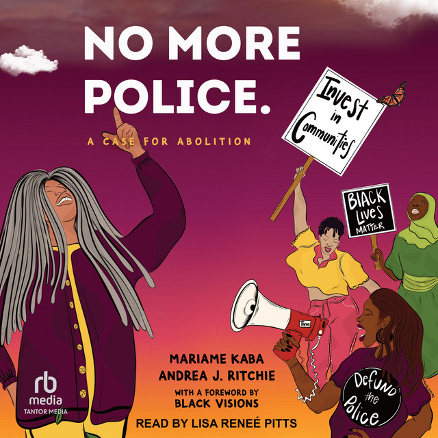 No More Police: A Case for Abolition | Audiobook on Spotify