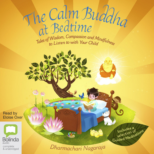 The Calm Buddha at Bedtime: Tales of Wisdom, Compassion and Mindfulness ...