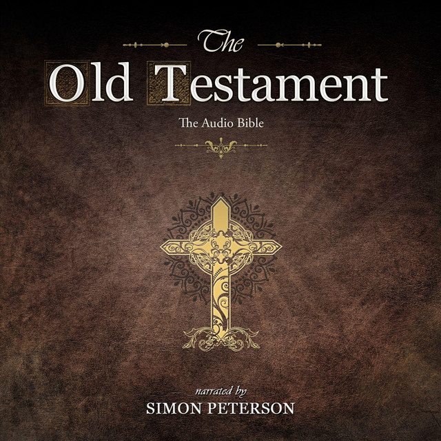 The Complete Old Testament: Read by Simon Peterson | Audiobook on Spotify