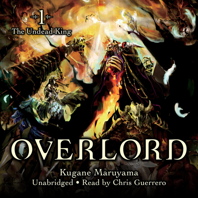 Overlord, Vol. 1: The Undead King | Audiobook on Spotify