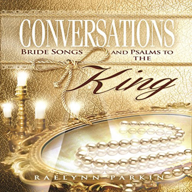 Conversations: Bride Songs and Psalms to the King | Audiobook on Spotify