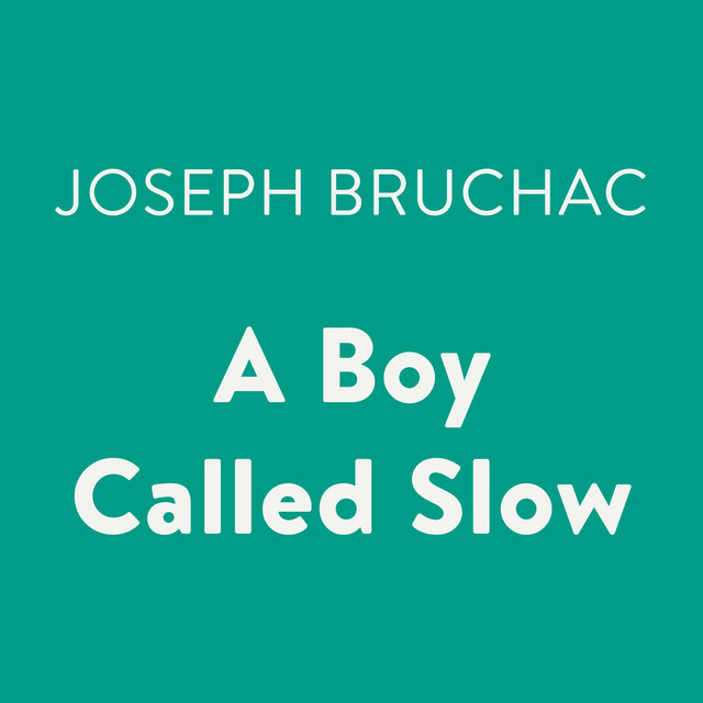 A Boy Called Slow | Audiobook on Spotify