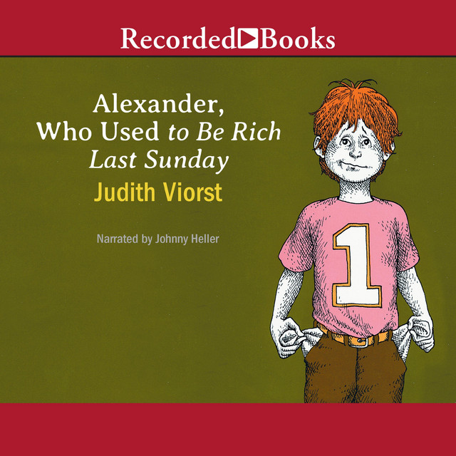 Alexander, Who Used to Be Rich Last Sunday | Audiobook on Spotify