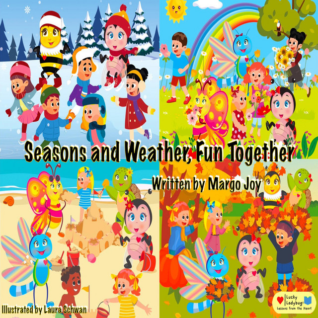 Seasons and Weather, Fun Together: Lucky Ladybug and Friends ...