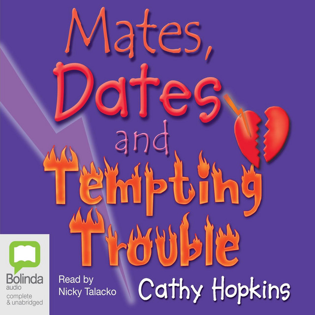 Mates, Dates and Tempting Trouble | Audiobook on Spotify