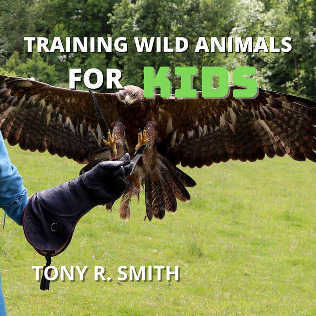 Training Wild Animals for Kids | Audiobook on Spotify