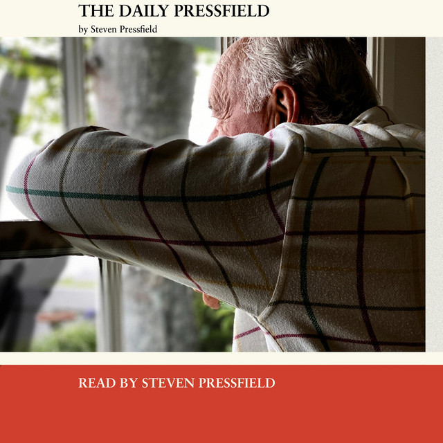 The Daily Pressfield: A Teaching a Day, From the Author of The War of ...