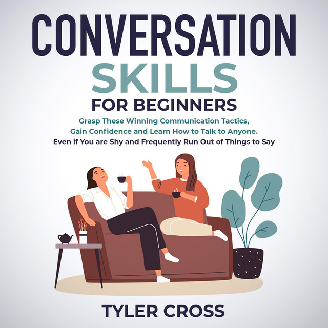 Conversation Skills for Beginners: Grasp These Winning Communication ...