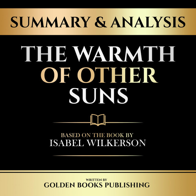 Summary & Analysis - The Warmth Of Other Suns: Based On The Book By ...