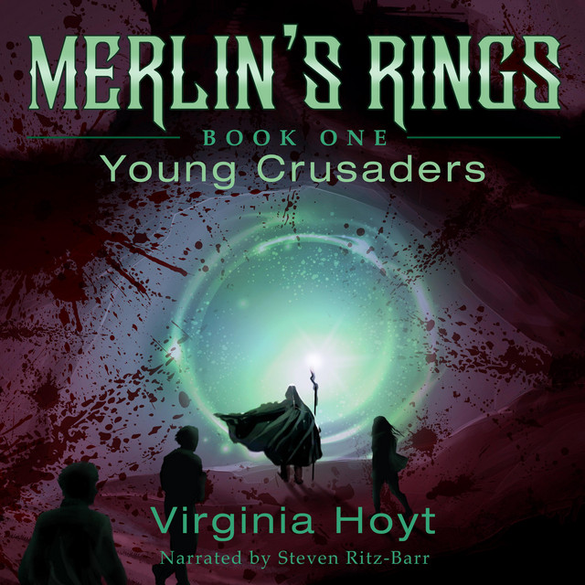 Young Crusaders: Merlin’s Rings: Book One | Audiobook on Spotify