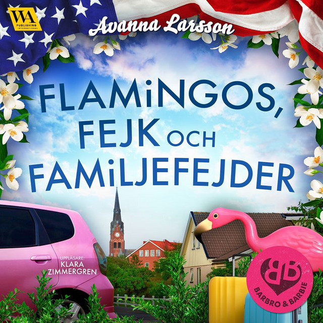 Flamingos, fejk & familjefejder | Audiobook on Spotify