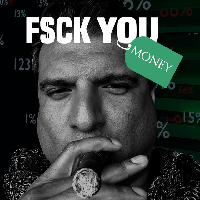 F$CK YOU MONEY: A MIND-BLOWING MINDSET CHANGE INTO A FUTURE OF ...