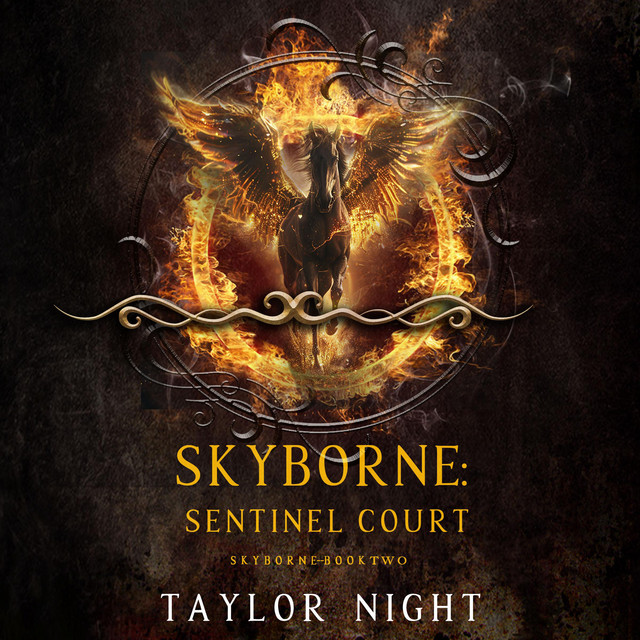 Skyborne: Sentinel Court (Skyborne Series—Book Two): Digitally narrated ...