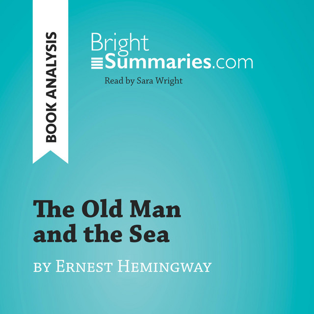 The Old Man and the Sea by Ernest Hemingway (Book Analysis): Detailed ...
