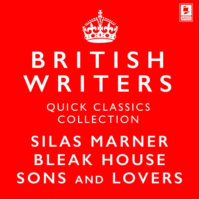 Quick Classics Collection: British Writers: Silas Marner, Sons and ...