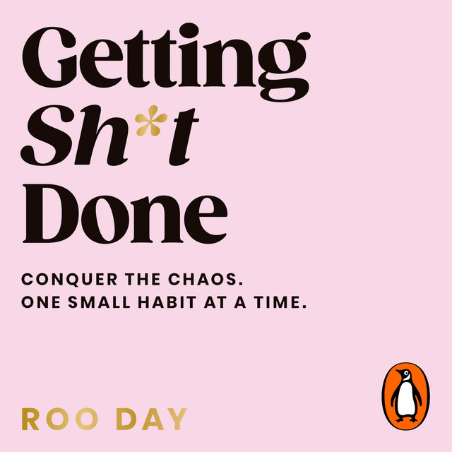 Opening Credits - Getting Sh*t Done: Conquer the Chaos, One Small Habit ...