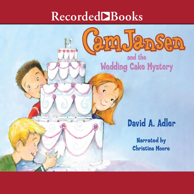 Cam Jansen and the Wedding Cake Mystery | Audiobook on Spotify