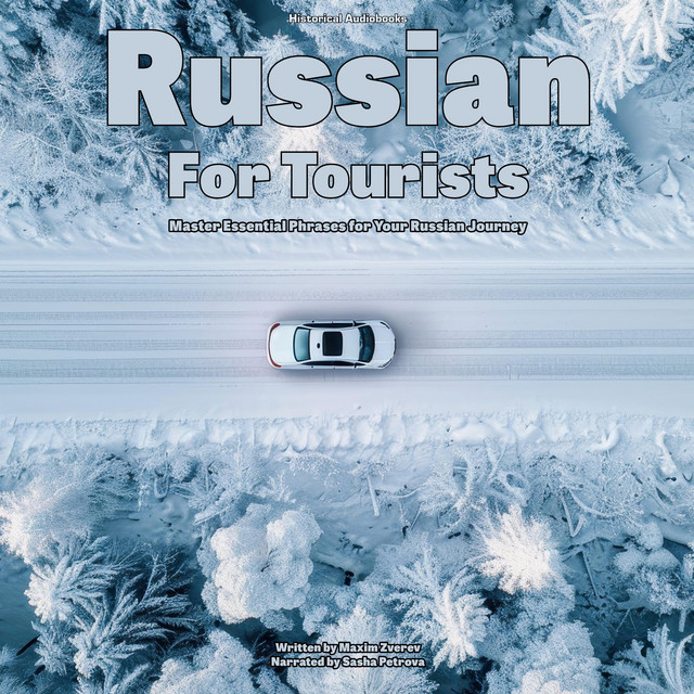 Russian for Tourists: Master Essential Phrases for Your Russian Journey ...