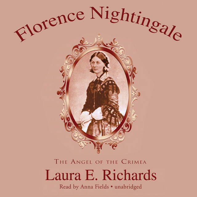 Florence Nightingale: The Angel of the Crimea | Audiobook on Spotify