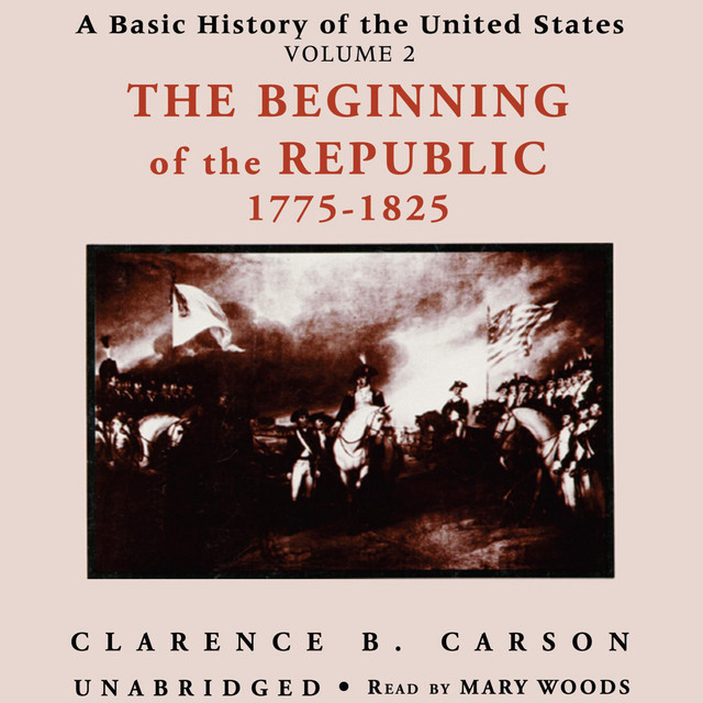 A Basic History of the United States, Vol. 2: The Beginning of the ...