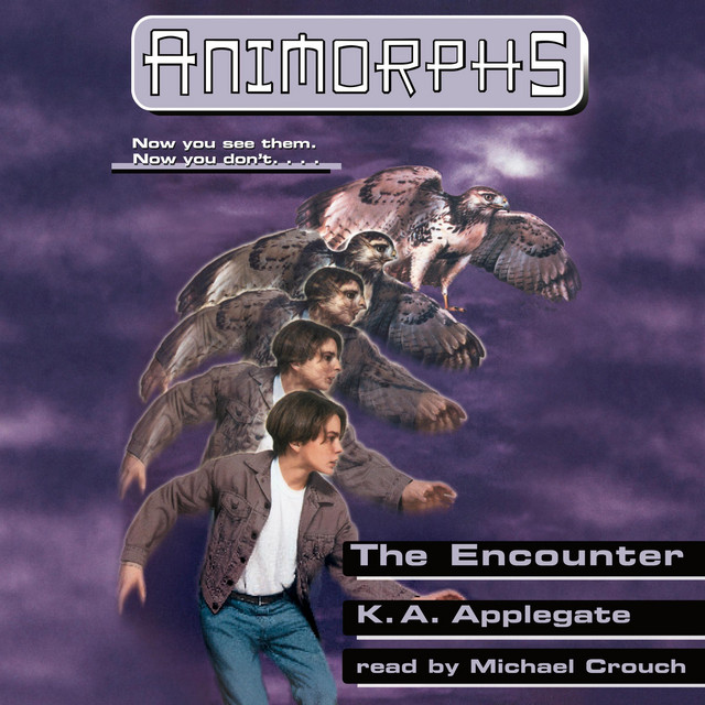 The Encounter (Animorphs #3) | Audiobook on Spotify