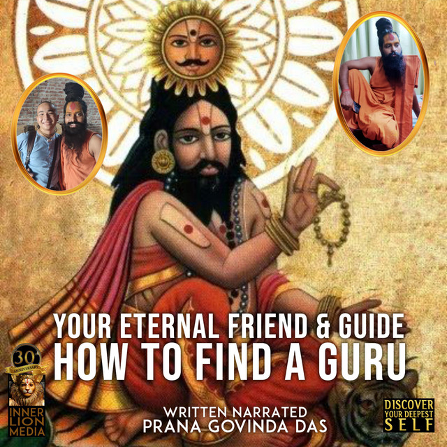 How To Find A Guru: Your Eternal Friend & Guide | Audiobook on Spotify