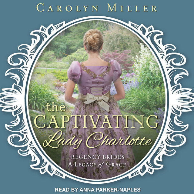 The Captivating Lady Charlotte | Audiobook on Spotify