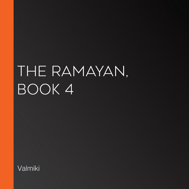 The Ramayan, Book 4 | Audiobook on Spotify