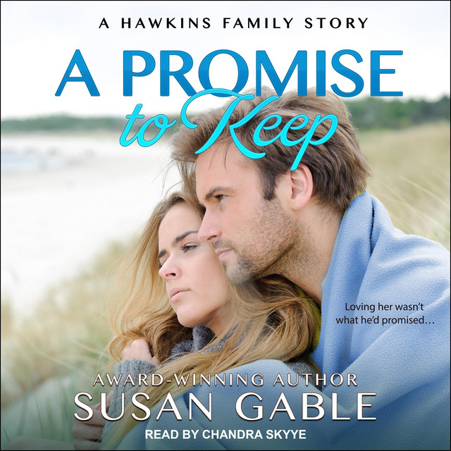 A Promise to Keep : A Hawkins Family Story, Book 3 | Audiobook on Spotify