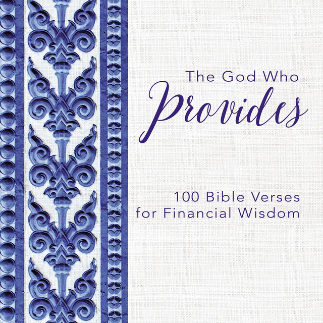The God Who Provides: 100 Bible Verses for Financial Wisdom | Audiobook ...
