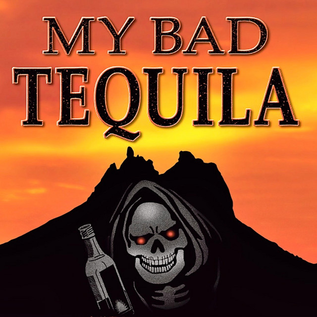 My Bad Tequila | Audiobook on Spotify