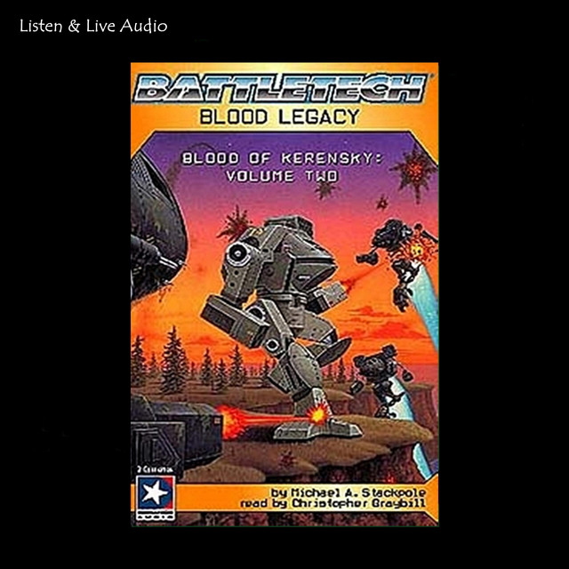 BattleTech #4: Blood Legacy: Blood of Kerensky Trilogy Book 2: Blood of ...