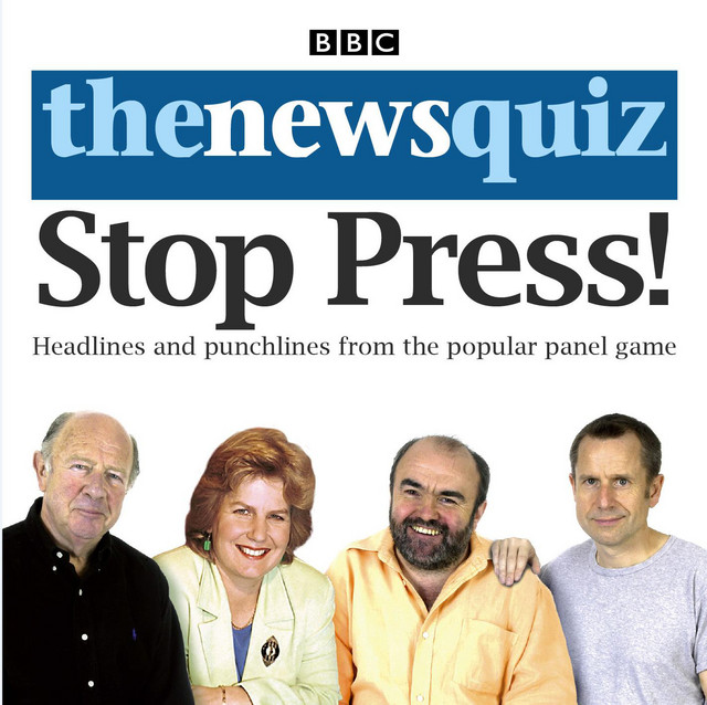 The News Quiz: Stop Press! | Audiobook on Spotify