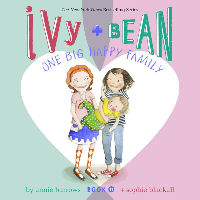 Ivy & Bean One Big Happy Family (Book 11) | Audiobook on Spotify