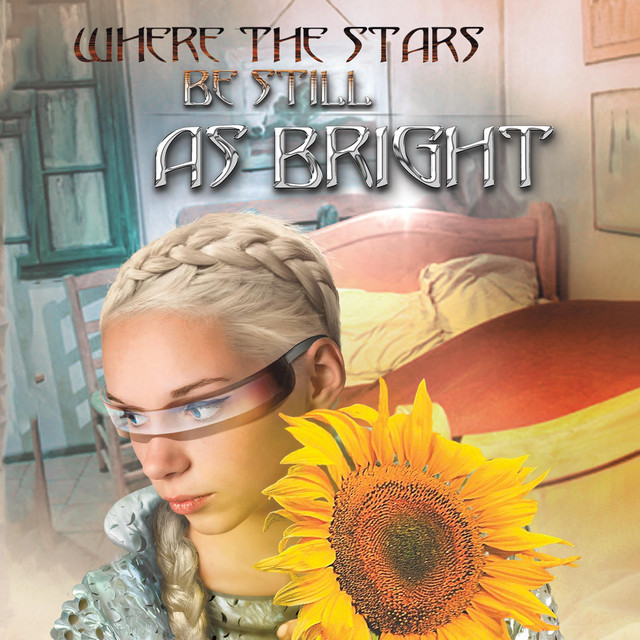 Where the Stars Be Still As Bright | Audiobook on Spotify