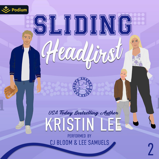 Sliding Headfirst: Sarasota Sharks Series, Book 2 | Audiobook on Spotify