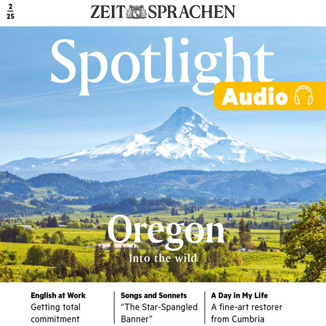 Englisch lernen Audio – Oregon: Spotlight Audio 02/25 - Oregon. Into ...