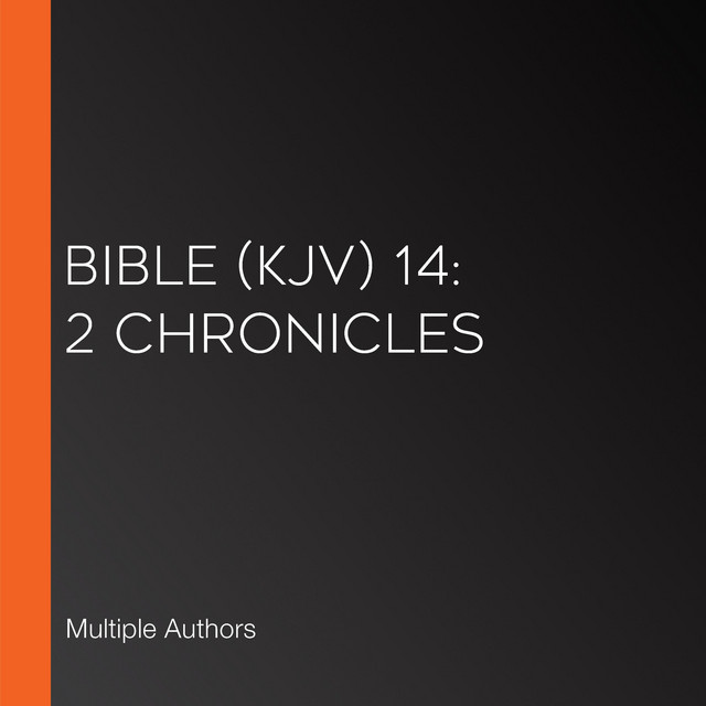 Bible KJV 14 2 Chronicles Audiobook On Spotify